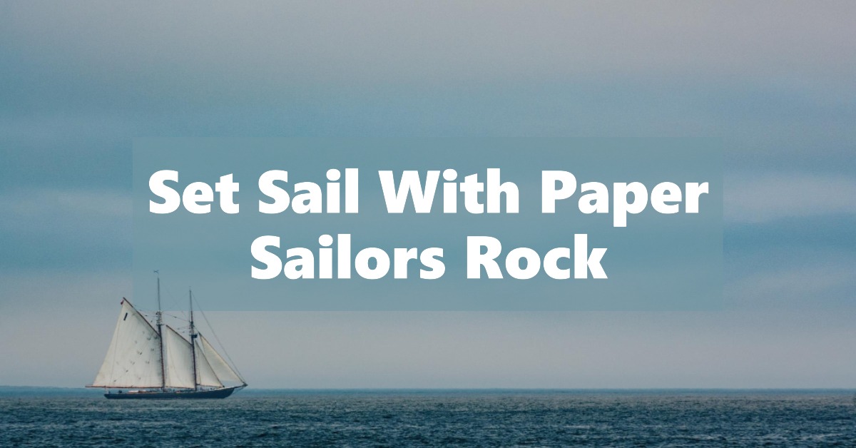 Paper Sailors Rock: Unleashing a New Wave of Sailing Adventures in ...